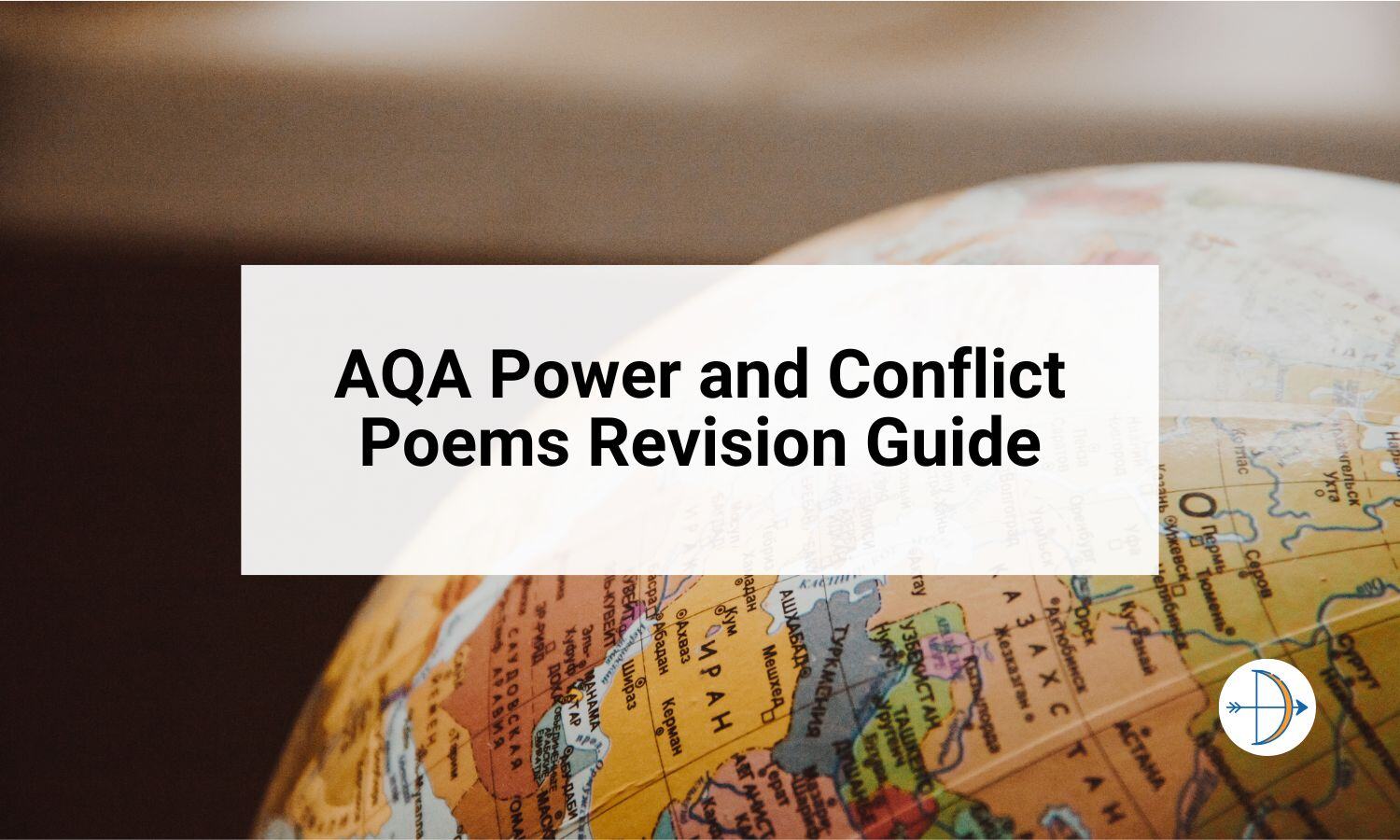 AQA Power and Conflict Poems Revision Guide | English Teaching Resource